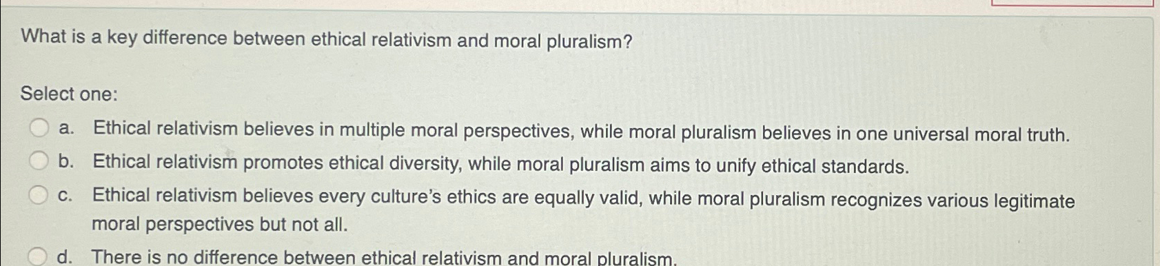 Solved What is a key difference between ethical relativism | Chegg.com