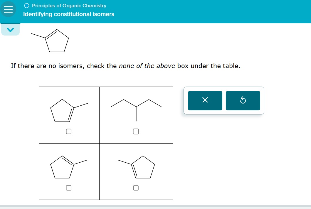 Solved If there are no isomers, check the none of the above | Chegg.com
