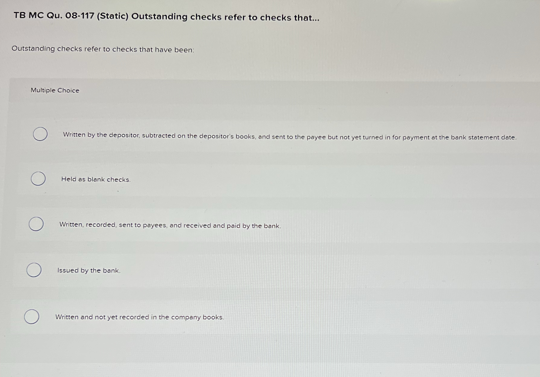 Solved TB MC Qu. 08-117 (Static) ﻿Outstanding checks refer | Chegg.com