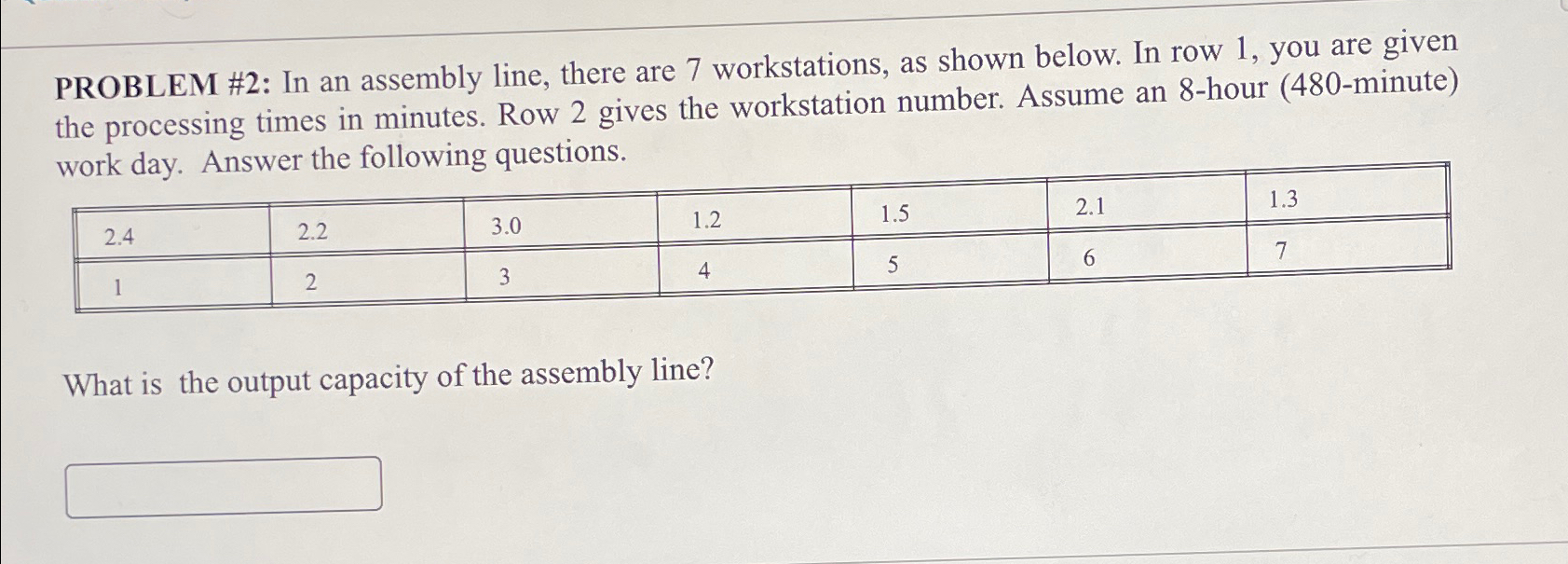 PROBLEM #2: In an assembly line, there are 7 | Chegg.com