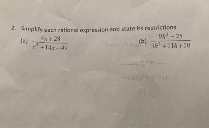 Solved 2. Simplify each rational expression and state its | Chegg.com Solved 2. Simplify each rational expression and state its | Chegg.com