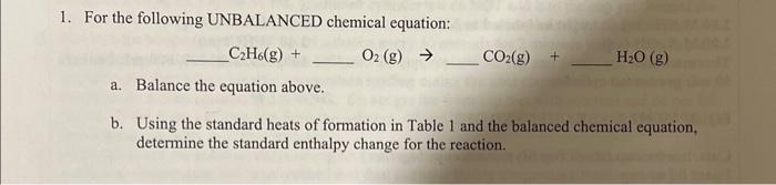 Solved 1. For the following UNBALANCED chemical equation: | Chegg.com