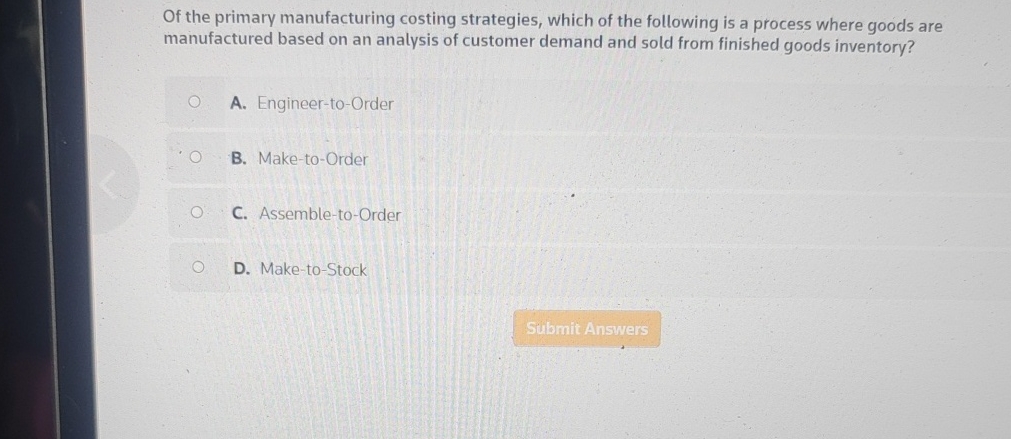 Solved Of the primary manufacturing costing strategies, | Chegg.com