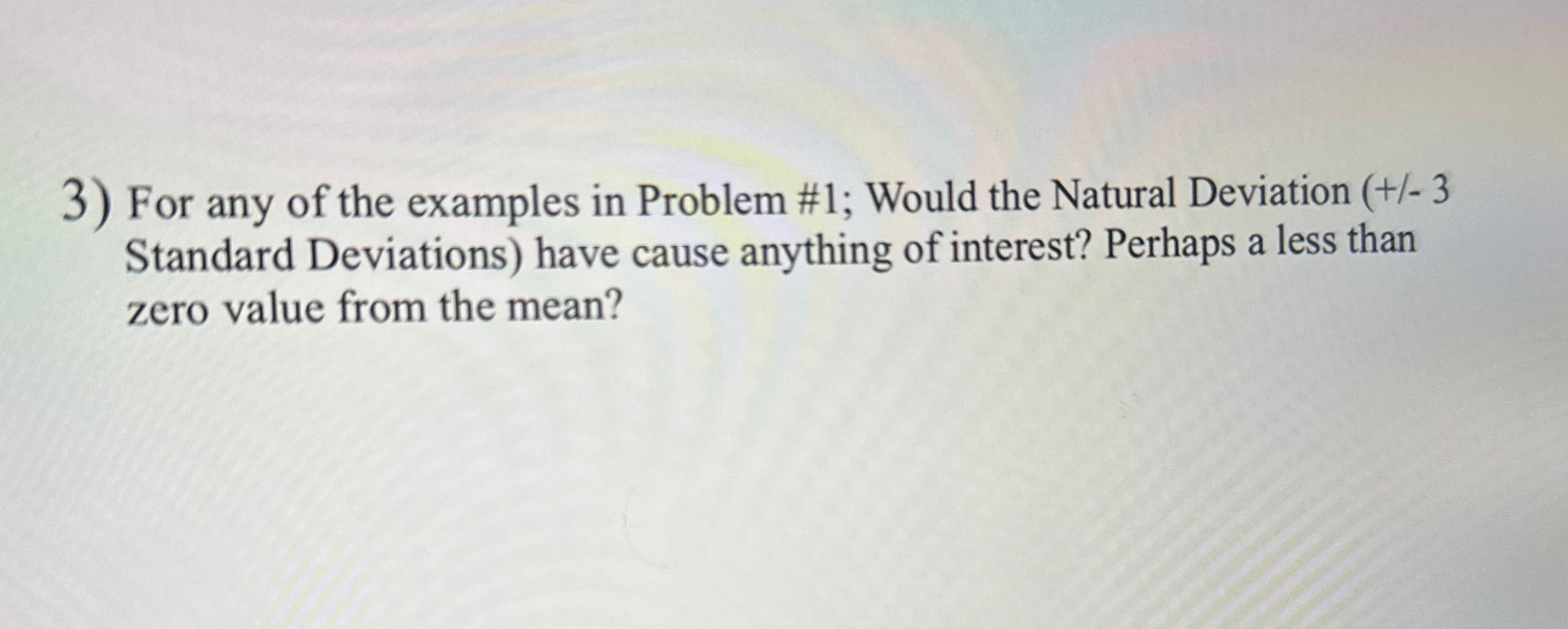 Solved For any of the examples in Problem #1; Would the | Chegg.com