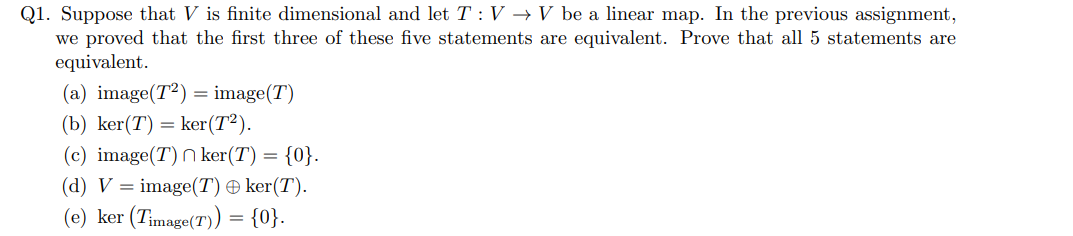 Solved Q1. ﻿Suppose that V ﻿is finite dimensional and let | Chegg.com