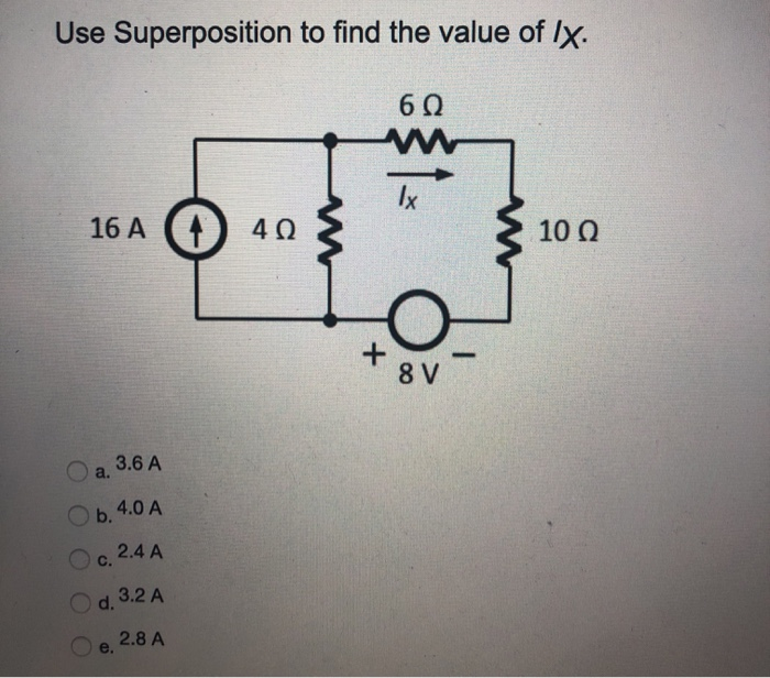 Solved Use Superposition to find the value of Ix. 6Ω 16A 4 Ω | Chegg.com