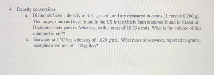 Solved 4. Density conversions a. Diamonds have a density of | Chegg.com