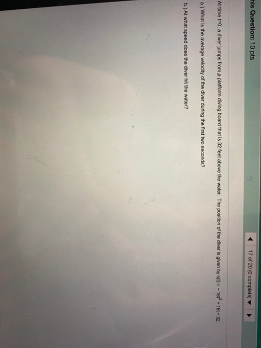 Solved this Question: 10 pts 17 of 20 (0 complete) At time | Chegg.com