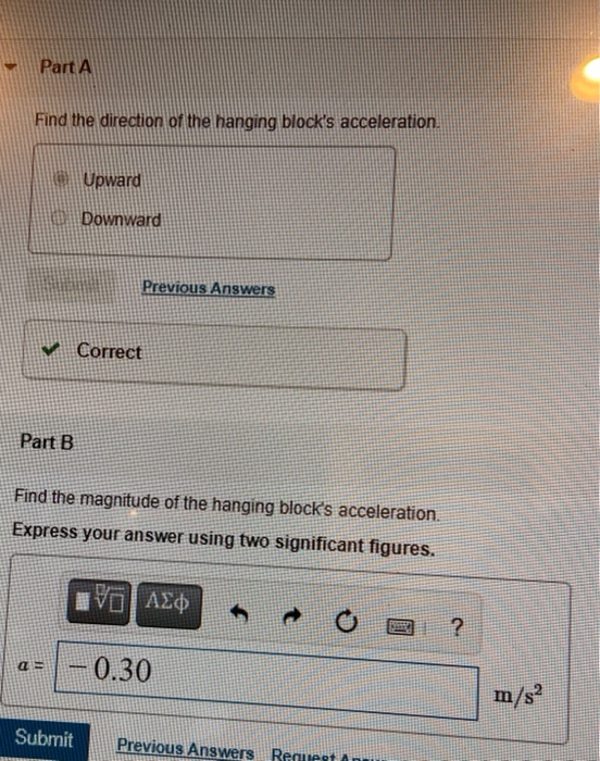 Solved Part B Find the magnitude of the hanging block's | Chegg.com