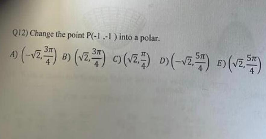 Solved Q12) ﻿Change the point P(-1,-1) ﻿into a | Chegg.com
