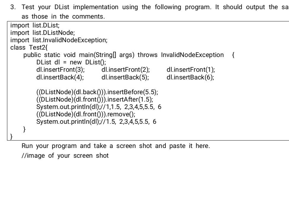 Solved Test your DLis implementation using the following | Chegg.com