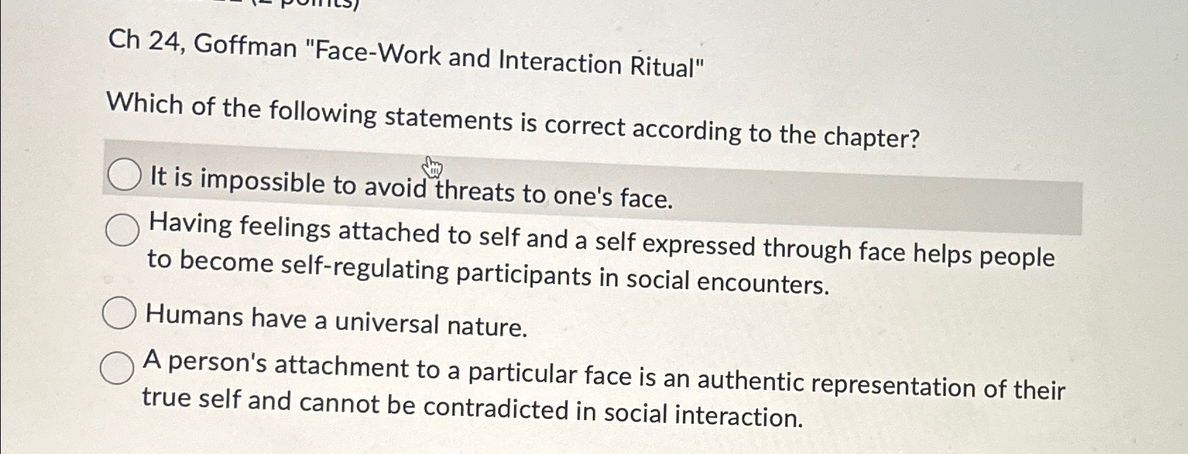 Solved Ch 24, ﻿Goffman "Face-Work and Interaction | Chegg.com