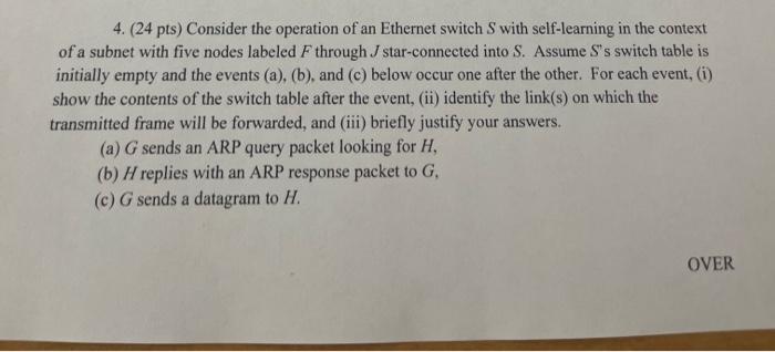 Solved 4. (24 pts) Consider the operation of an Ethernet | Chegg.com