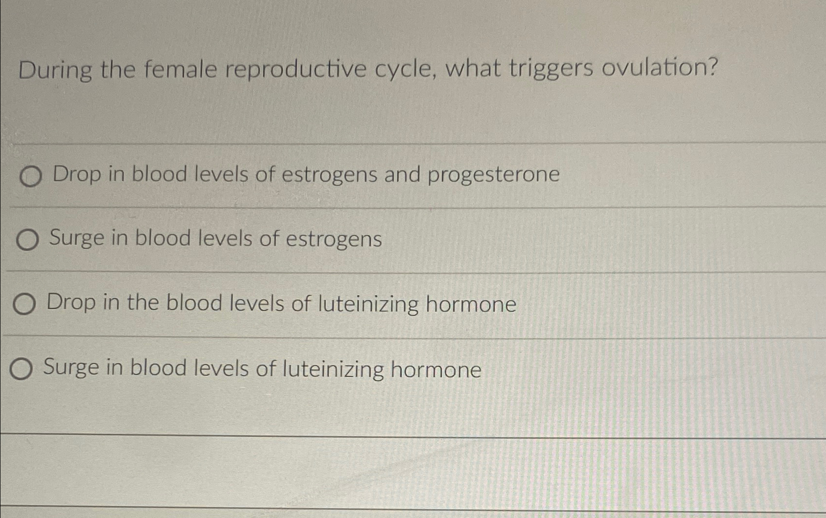 Solved During the female reproductive cycle, what triggers | Chegg.com