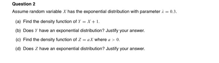 Solved Question 2 Assume random variable X has the | Chegg.com