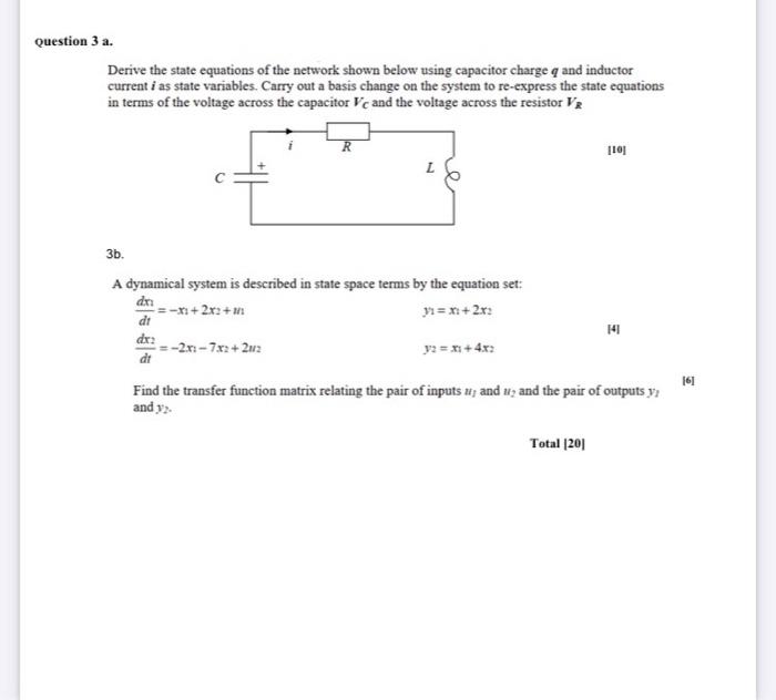 Solved Question 3 a. Derive the state equations of the | Chegg.com