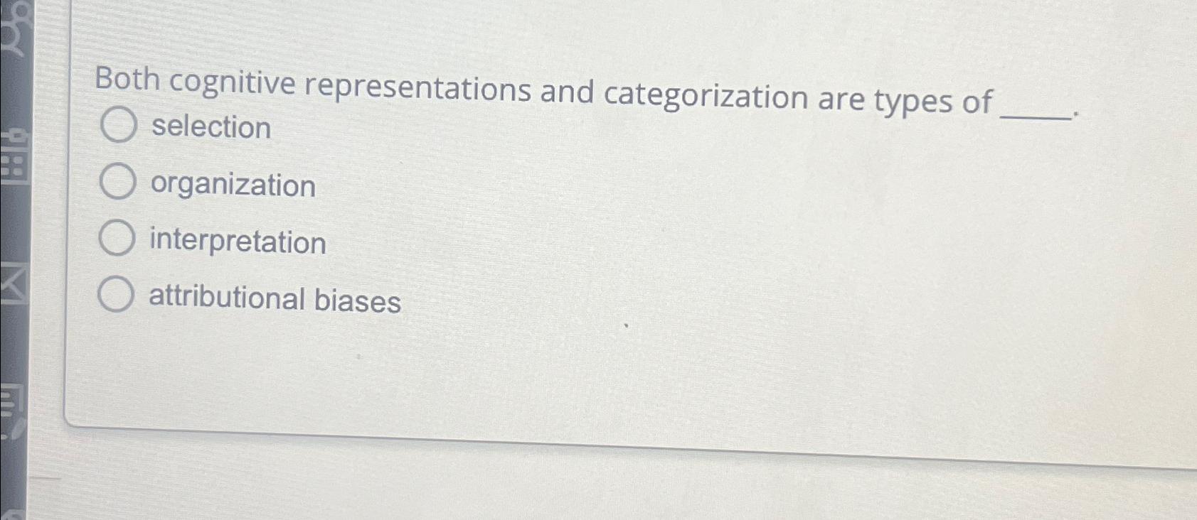Solved Both cognitive representations and categorization are | Chegg.com