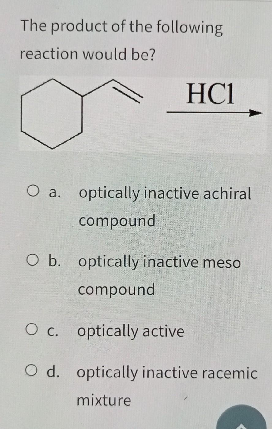 Solved The product of the following reaction would be? НСІ O | Chegg.com