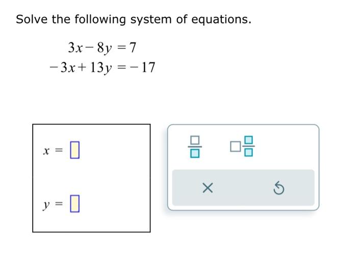 Solved Solve the following system of equations. | Chegg.com