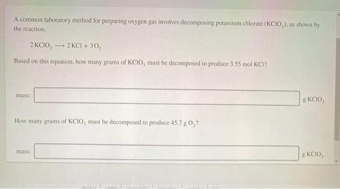 Solved A common laboratory method for preparing oxygen gas | Chegg.com