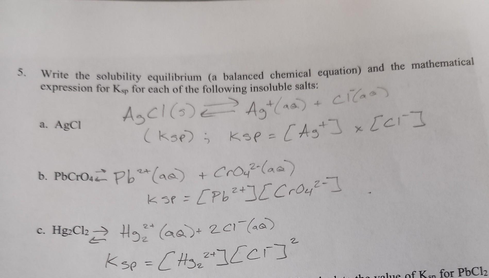 Solved 5. Write the solubility equilibrium (a balanced | Chegg.com