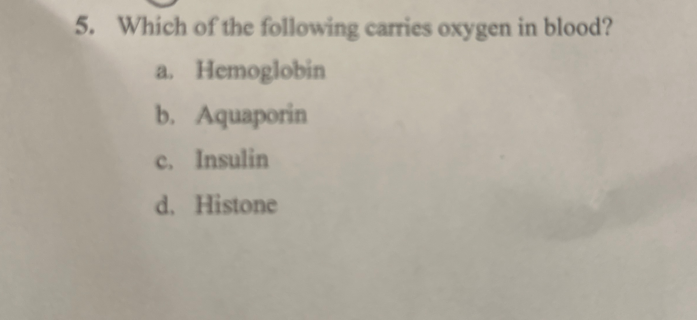 Solved Which of the following carries oxygen in blood?a. | Chegg.com