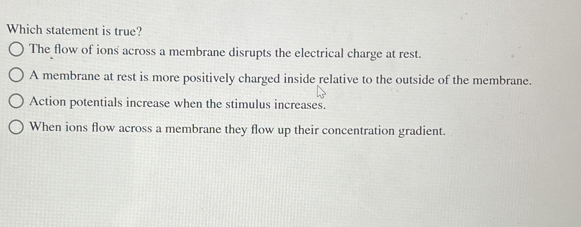 Solved Which statement is true?The flow of ions across a | Chegg.com