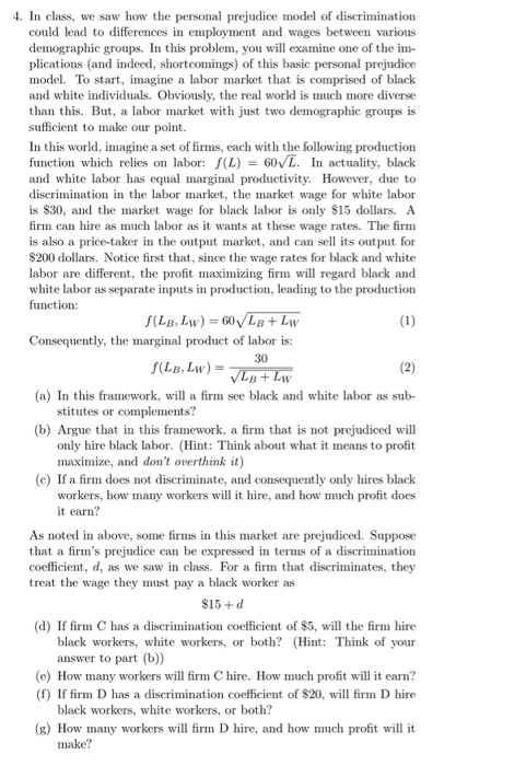 Solved 4. In class, we saw how the personal prejudice model | Chegg.com