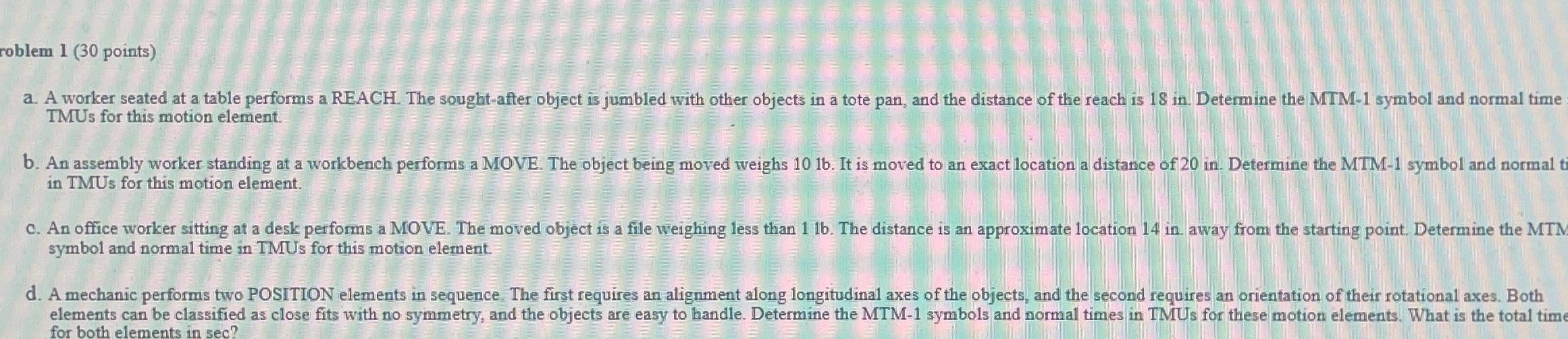 Solved roblem 1 ( 30 ﻿points)a. ﻿A worker seated at a table | Chegg.com