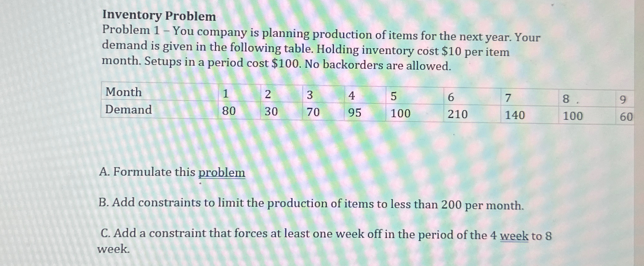 Solved Inventory ProblemProblem 1 - ﻿You company is planning | Chegg.com