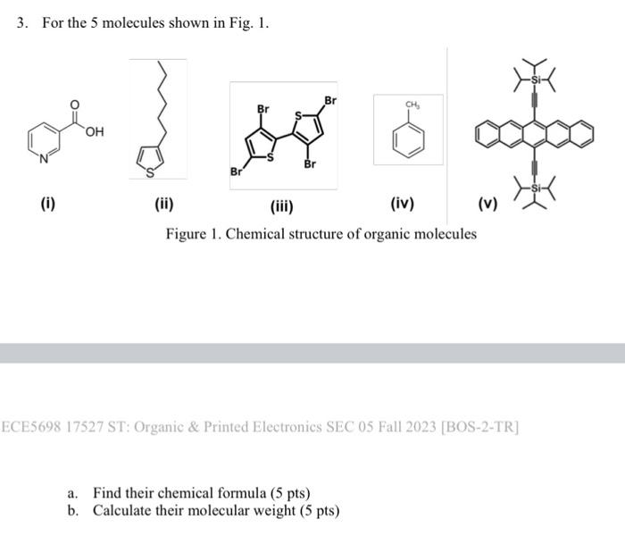 Solved 3. For the 5 molecules shown in Fig. 1. Figure 1. | Chegg.com