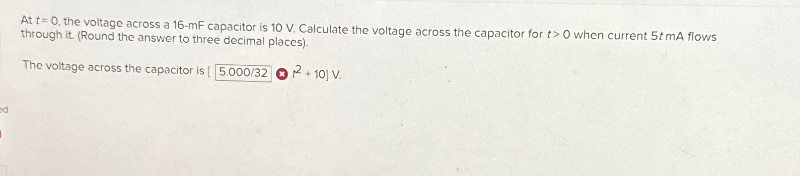 Solved At t=0, ﻿the voltage across a 16-mF ﻿capacitor is | Chegg.com