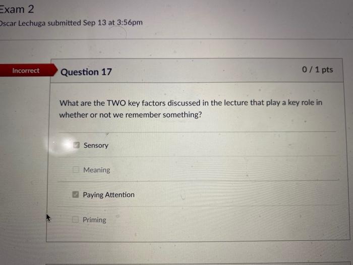 Solved Exam 2 Oscar Lechuga submitted Sep 13 at 3:56pm | Chegg.com