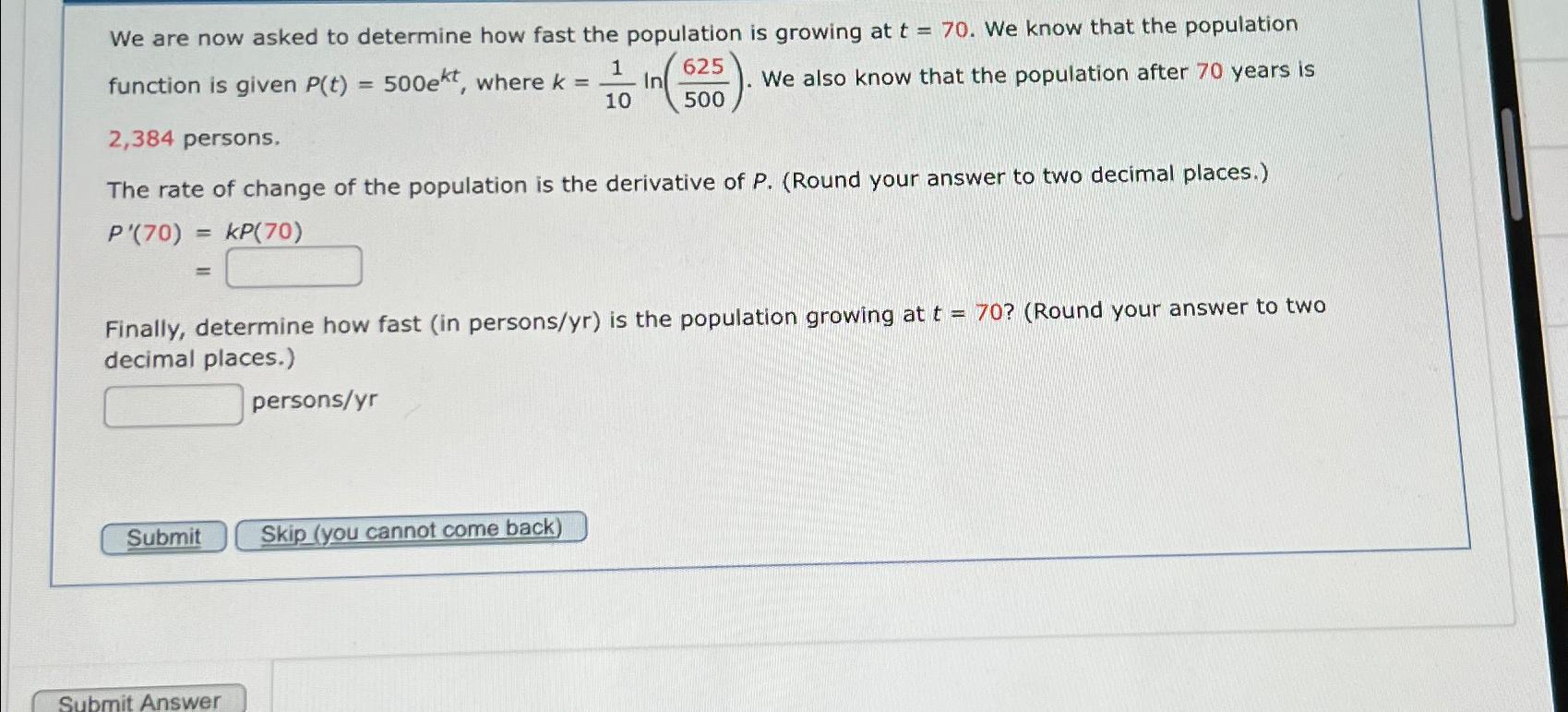 Solved We are now asked to determine how fast the population | Chegg.com