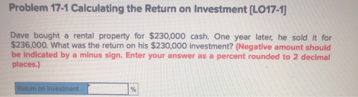 Solved Problem 17-1 Calculating the Return on Investment | Chegg.com