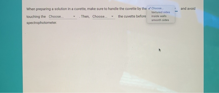 Solved and avoid When preparing a solution in a cuvette, | Chegg.com