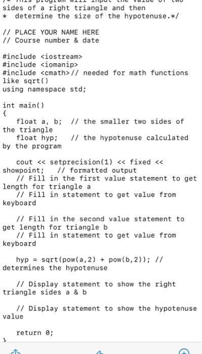 Hypotenuse Calculation Task: Retrieve program | Chegg.com