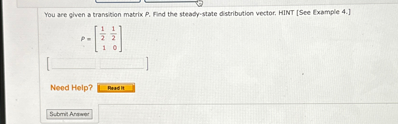 Solved You are given a transition matrix P. ﻿Find the | Chegg.com