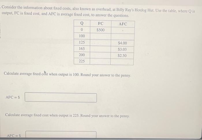 Solved Consider the information about fixed costs, also | Chegg.com