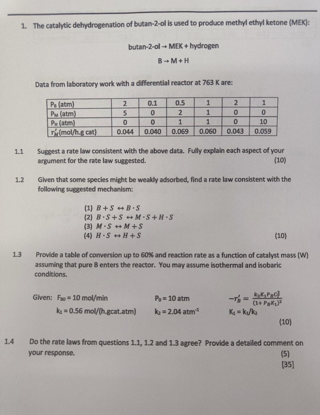 Solved 1. The catalytic dehydrogenation of butan-2-ol is | Chegg.com