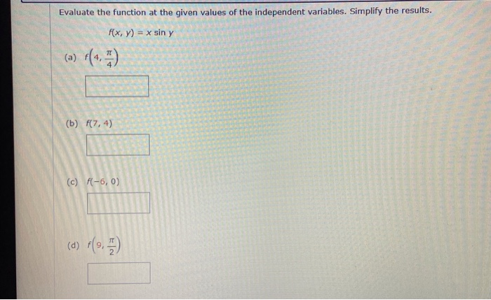 Solved Evaluate the function at the given values of the | Chegg.com