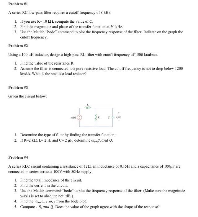 Solved Problem #1 A series RC low-pass filter requires a | Chegg.com