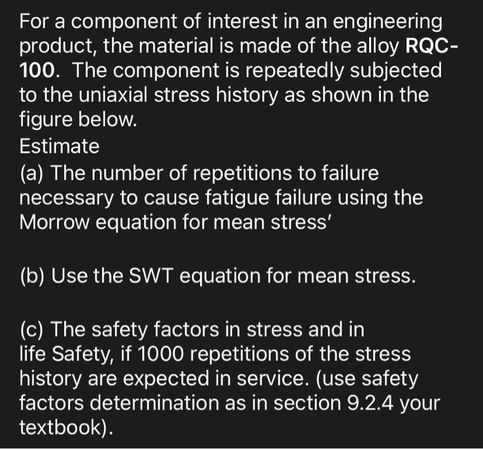 Solved For a component of interest in an engineering | Chegg.com