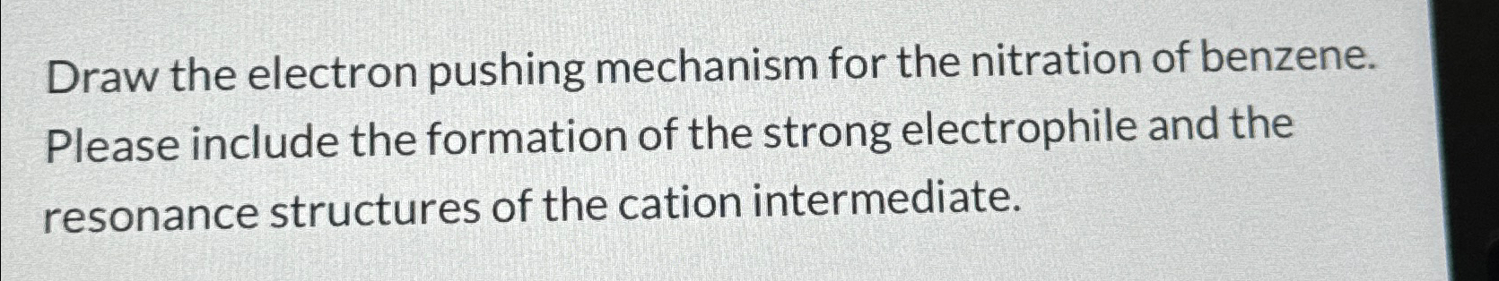 Solved Draw the electron pushing mechanism for the nitration | Chegg.com
