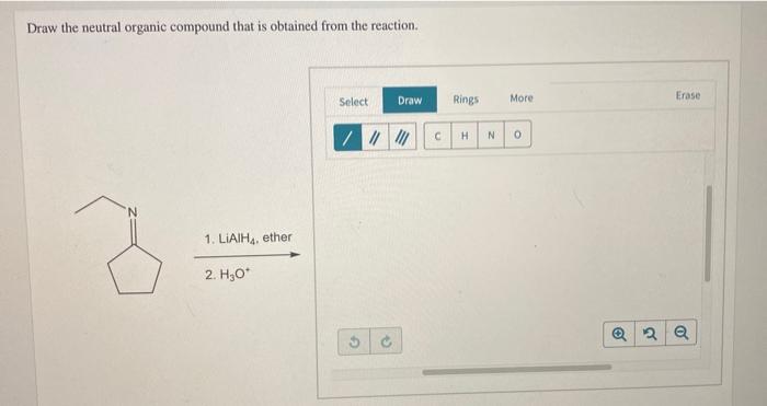 Solved Draw the neutral organic compound that is obtained | Chegg.com