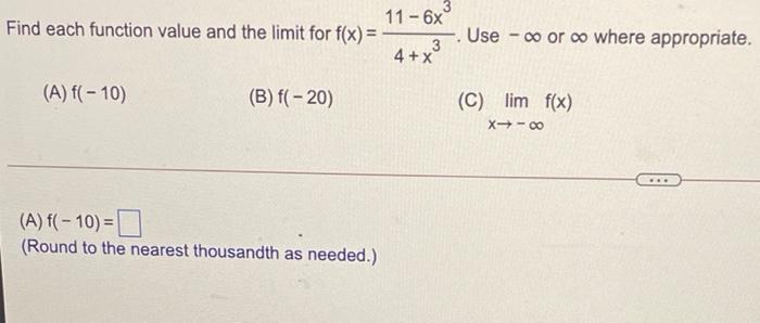Solved 11 - 6x Find each function value and the limit for | Chegg.com