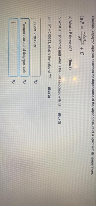Solved Claudius Clapeyron equation describes the dependence | Chegg.com