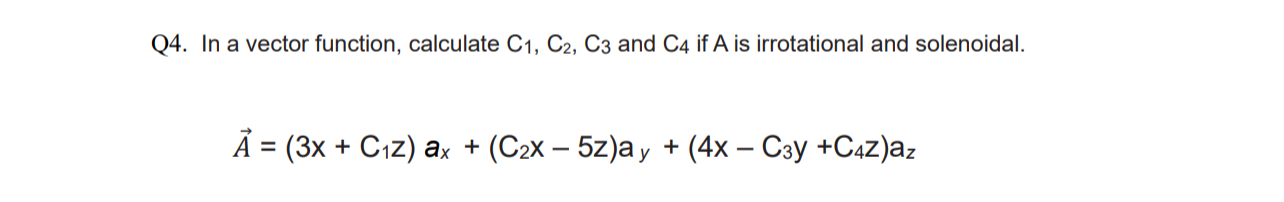 Solved Q4. ﻿In a vector function, calculate C1,C2,C3 ﻿and C4 | Chegg.com