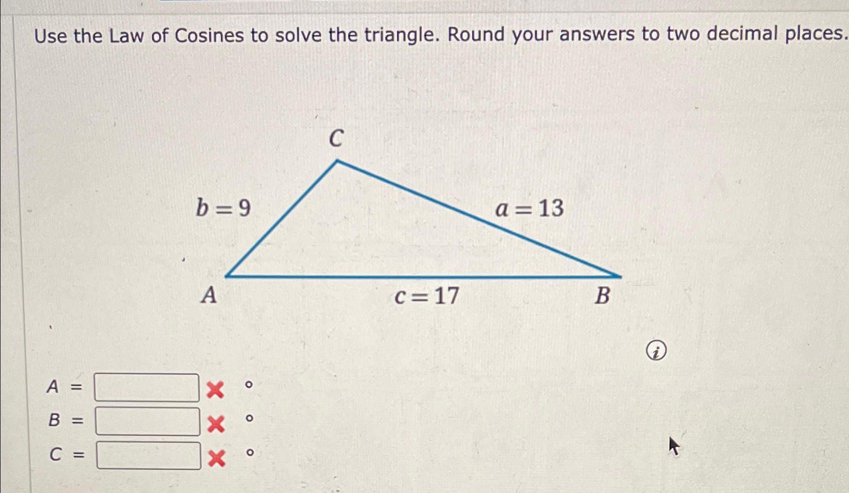 Solved Use the Law of Cosines to solve the triangle. Round | Chegg.com