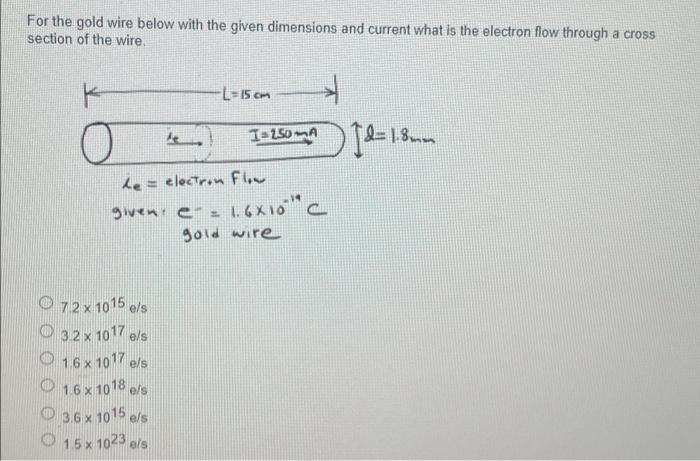 Solved For the gold wire below with the given dimensions and | Chegg.com